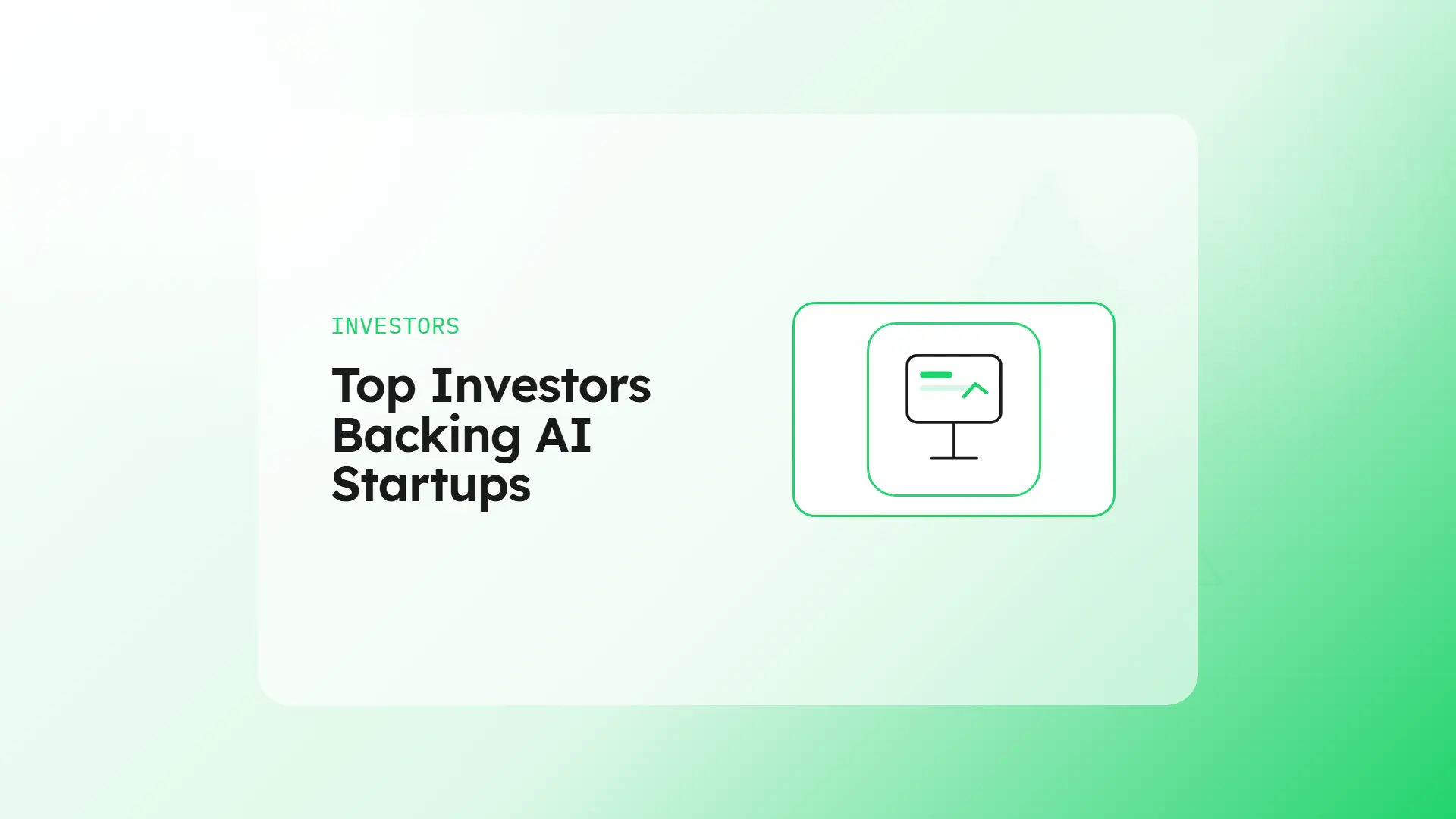 Top AI Investors & VC Firms Backing Startups in 2026